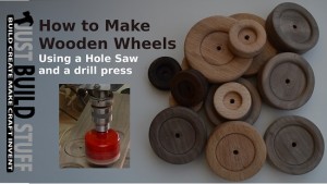 How to Cut Wooden Wheels with a Drill Press and Hole Saw ...